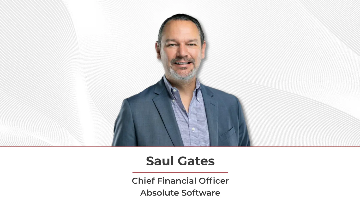 Absolute Software Appoints Saul Gates Chief Financial Officer